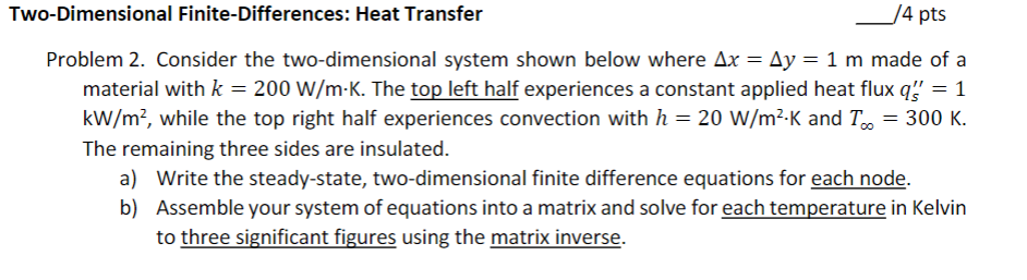 Solved wo-Dimensional Finite-Differences: Heat Transfer _/4 | Chegg.com