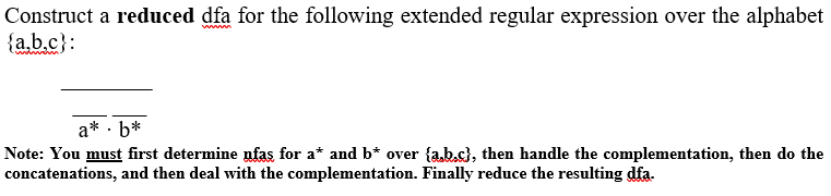 Solved Construct a reduced dfa for the following extended | Chegg.com