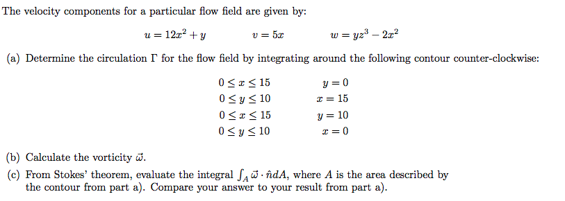 Solved The velocity components for a particular flow field | Chegg.com