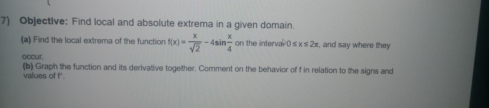 Solved х X 7) Objective: Find local and absolute extrema in | Chegg.com