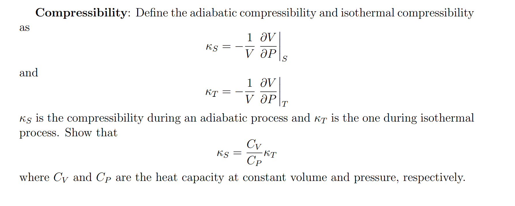 Solved Compressibility: Define the adiabatic compressibility | Chegg.com