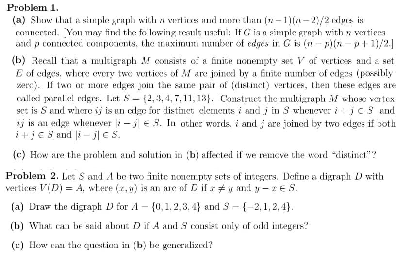 Solved Problem 1. (a) Show that a simple graph with n | Chegg.com