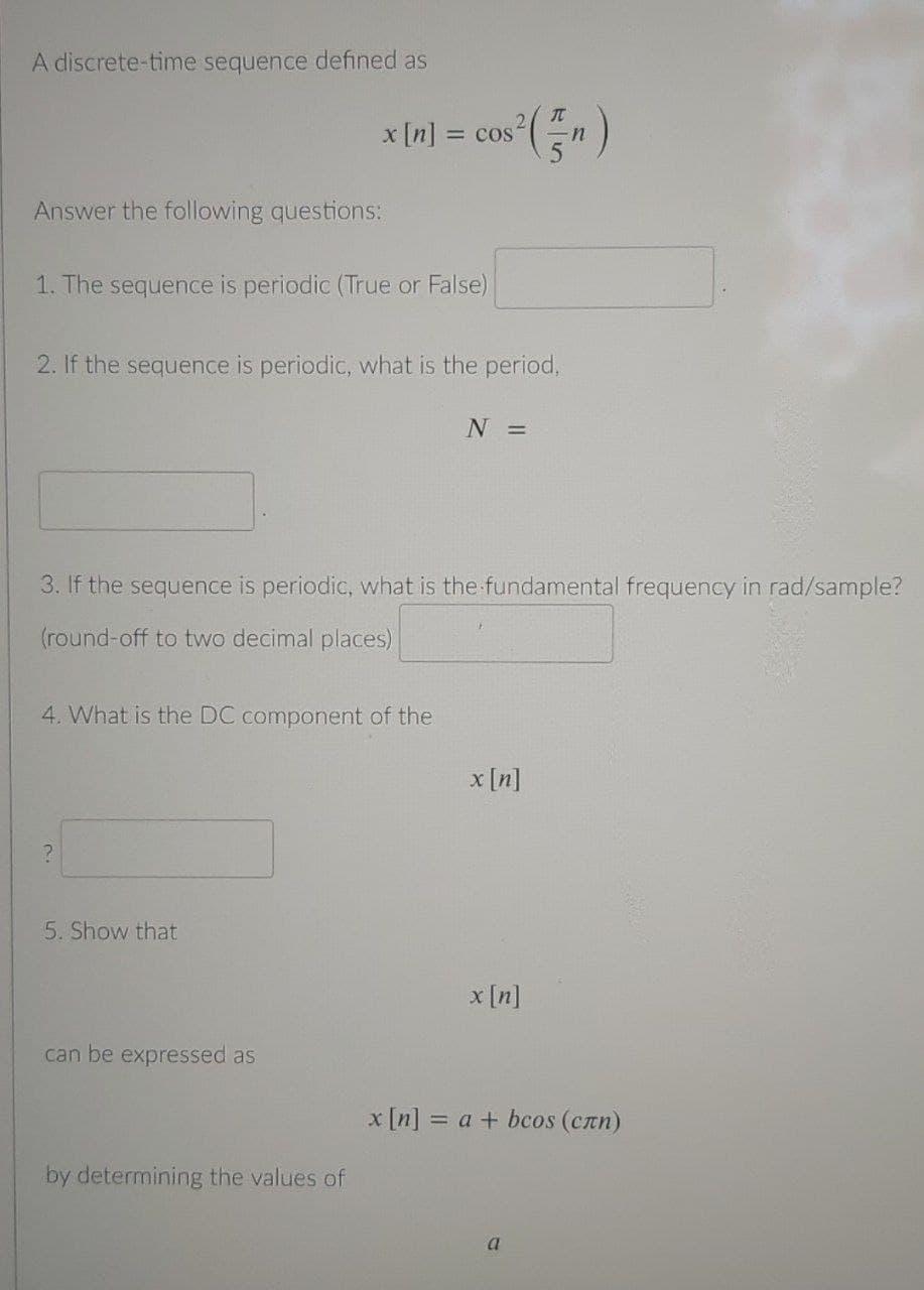 Solved A discrete-time sequence defined as x [n] = COS" TT п | Chegg.com