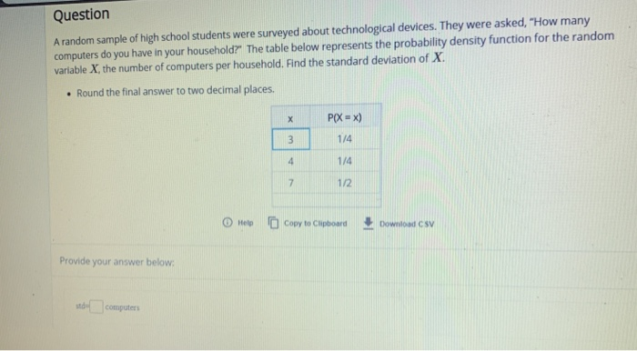 Solved Question A random sample of high school students were | Chegg.com