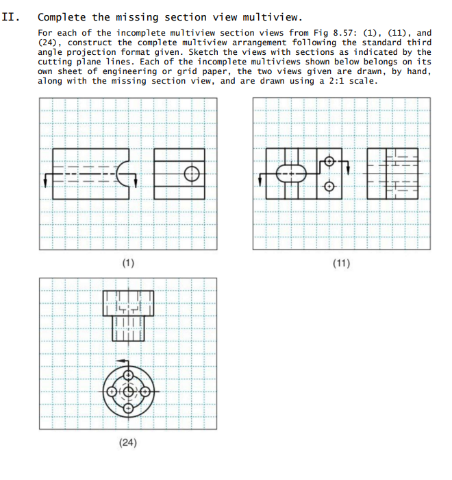 Solved II. Complete the missing section view multiview. For | Chegg.com