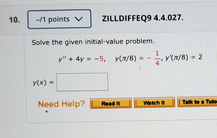 Solved 10. -1 points ~ ZILLDIFFEQ9 4.4.027. Solve the given | Chegg.com