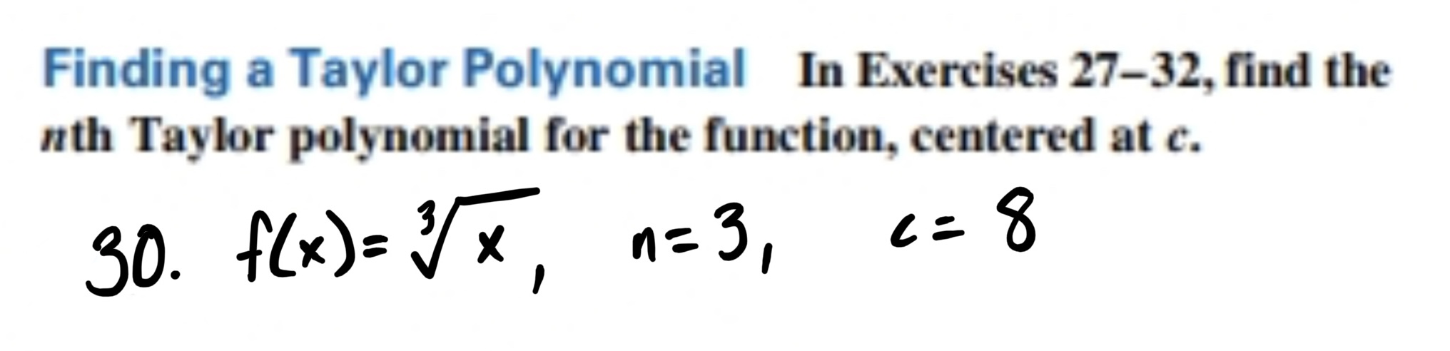 Solved Finding a Taylor Polynomial In Exercises 27-32, ﻿find | Chegg.com