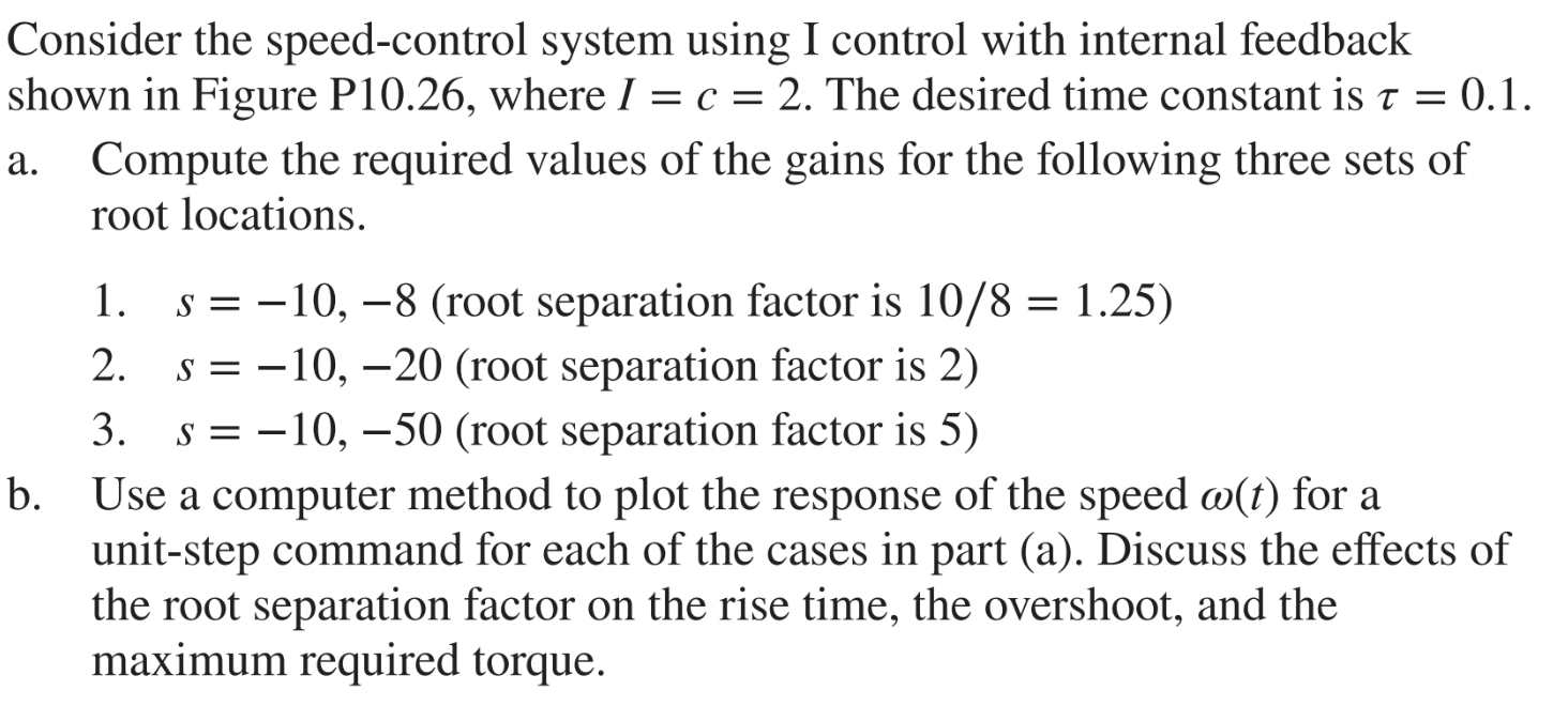 Consider the speed-control system using I control | Chegg.com