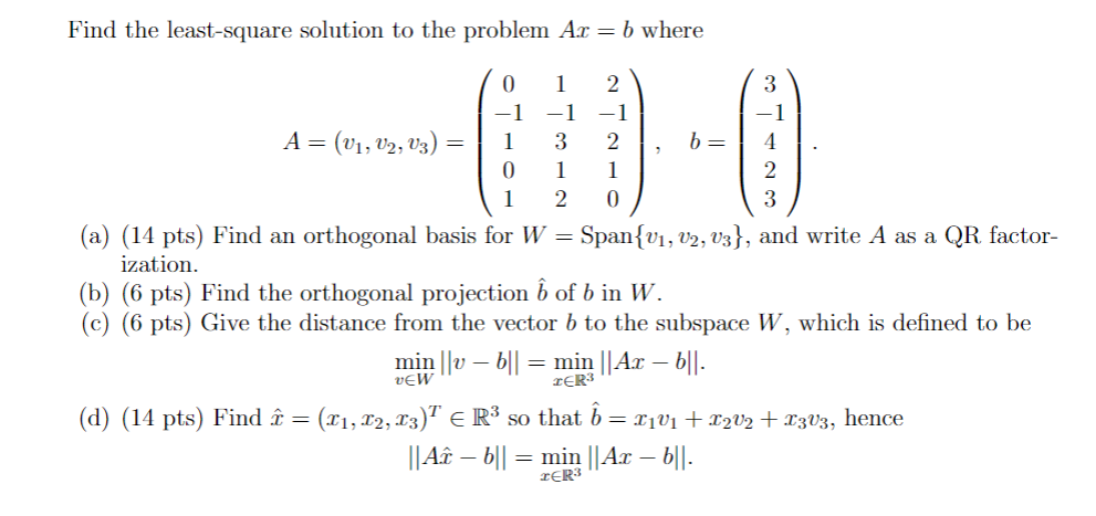 Solved Find the least-square solution to the problem Ar = b | Chegg.com