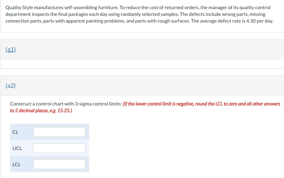 Solved Quality Style manufactures self-assembling furniture. | Chegg.com