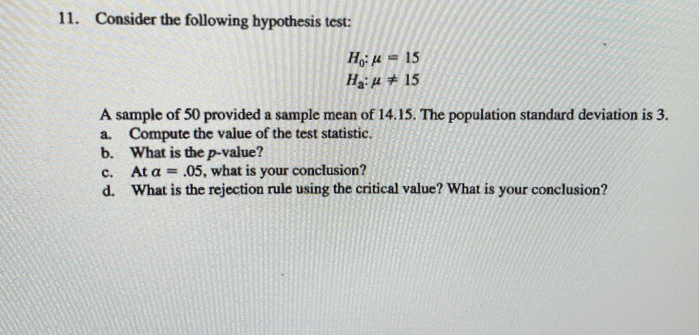 Solved Consider the following hypothesis | Chegg.com