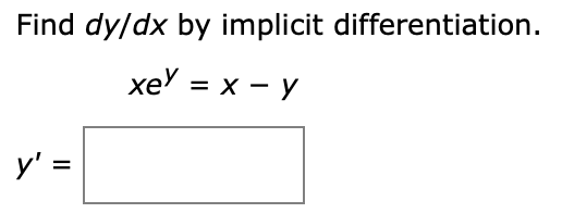 Solved Find dy/dx by implicit differentiation. + y2 = € 6 x2 | Chegg.com