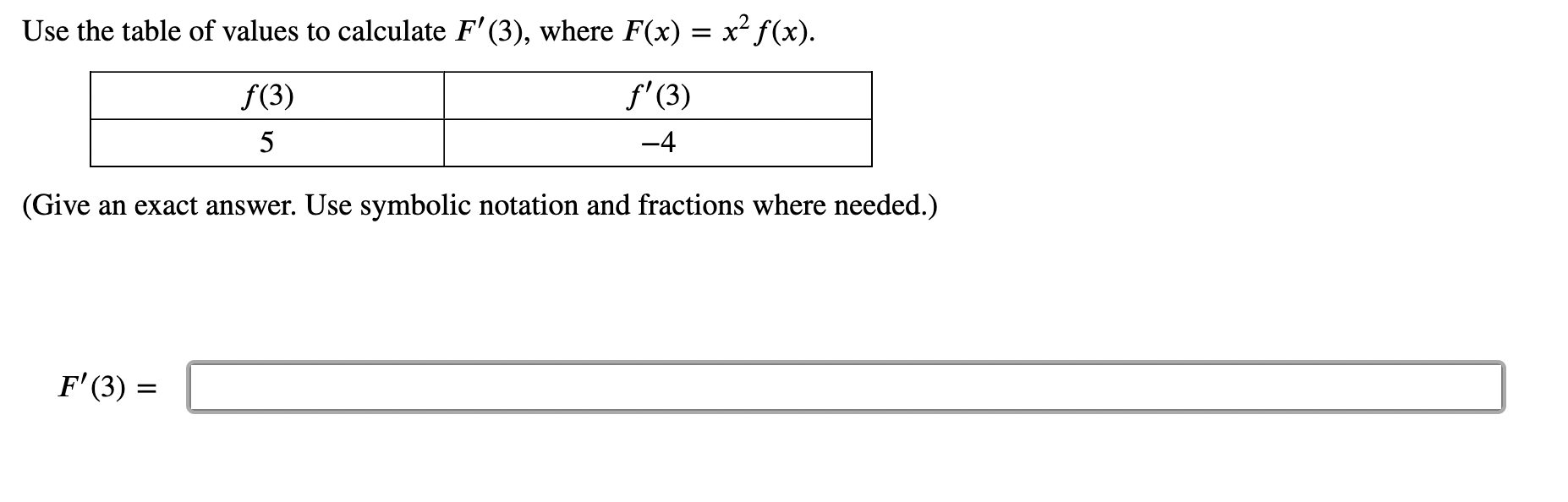Solved Use the table of values to calculate F′(3), where | Chegg.com