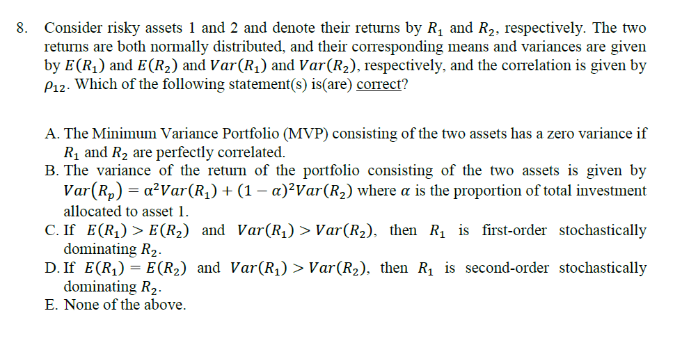 Solved 8. Consider risky assets 1 and 2 and denote their | Chegg.com