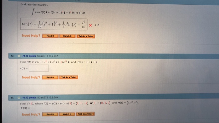 Solved Evaluate the integral. (sec2(e) i + tt1)'j t In(t) k) | Chegg.com