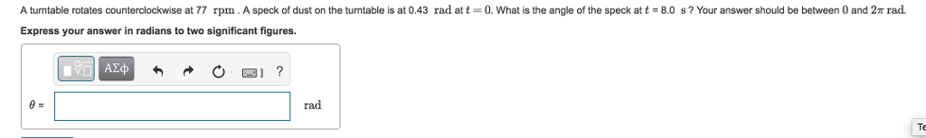 Solved A Turntable Rotates Counterclockwise At 77 Rpm A