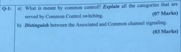 Solved Q-1: a) What is meant by common control? Explain all | Chegg.com