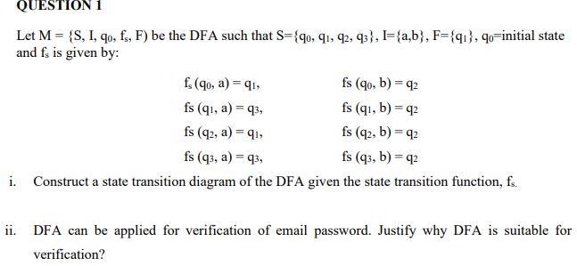 Solved i. Construct a state transition diagram of the DFA | Chegg.com