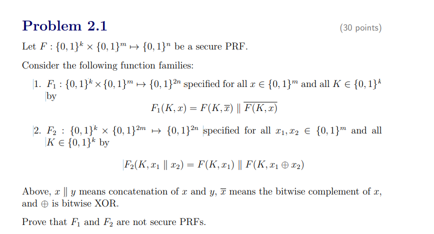 Solved Problem 2 1 30 Points Let F {0 1}k×{0 1}m↦{0 1}n Be
