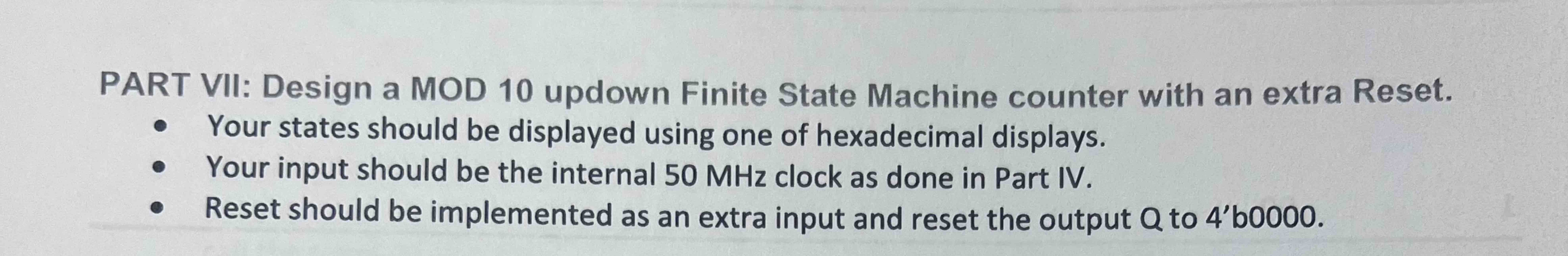Solved PART VII: Design a MOD 10 ﻿updown Finite State | Chegg.com