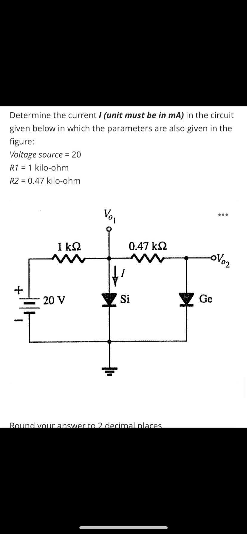 Solved Determine the current 1 (unit must be in mA) in the | Chegg.com