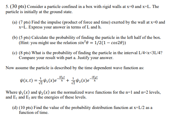 Solved 5. (30 pts) Consider a particle confined in a box | Chegg.com