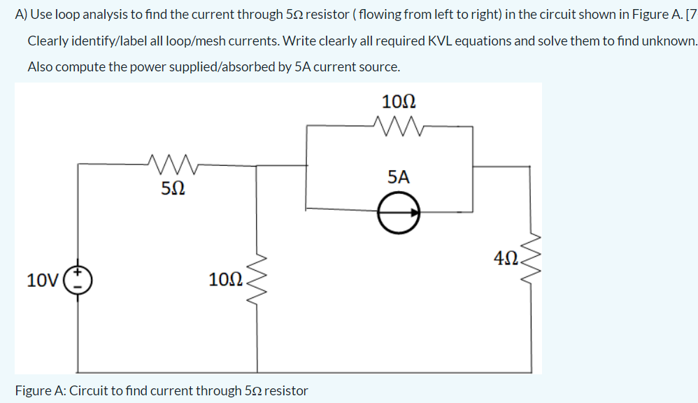 Solved A) Use loop analysis to find the current through 50 | Chegg.com