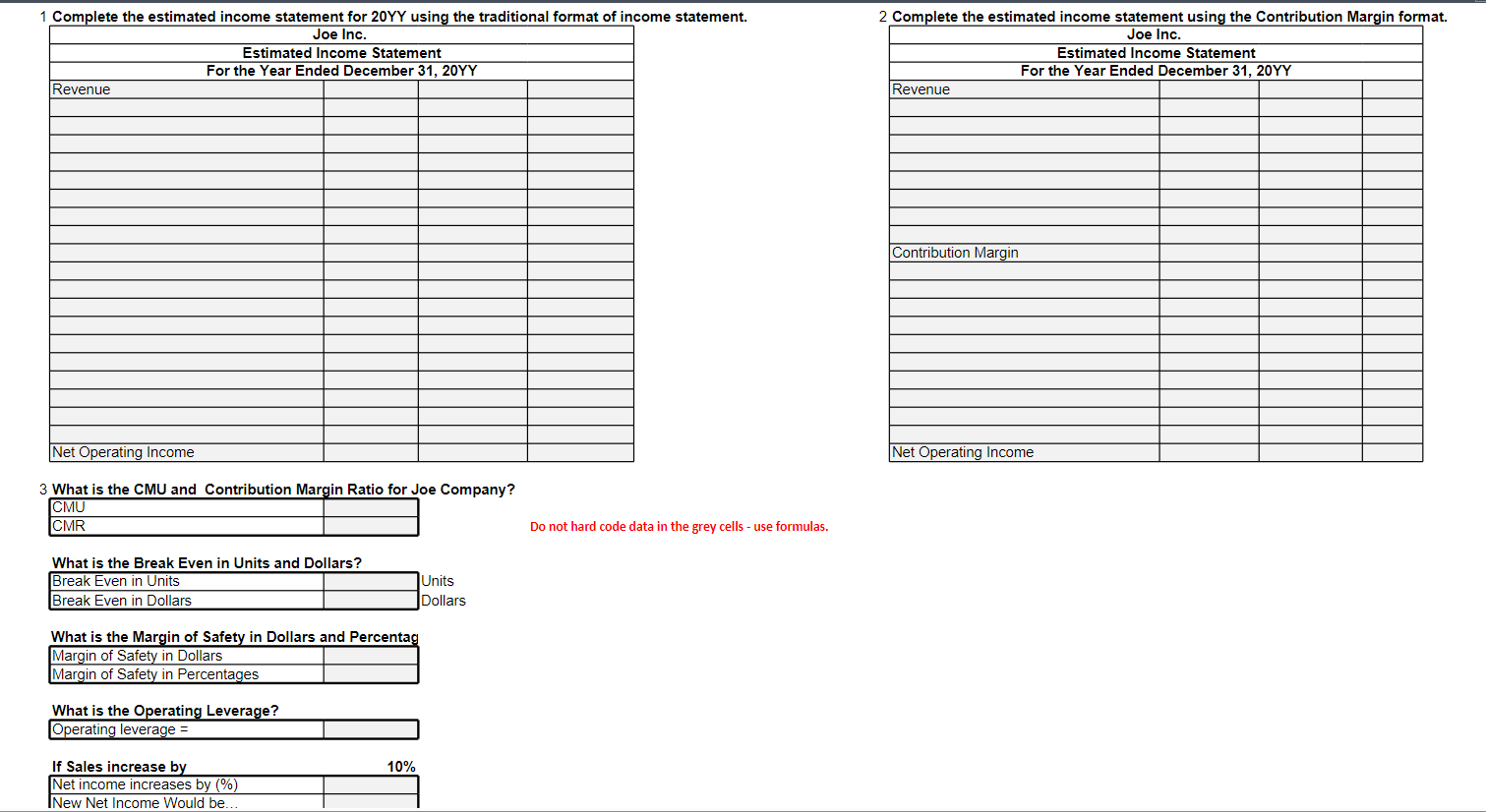 Solved Directions: Complete the Grey boxes. You must use | Chegg.com