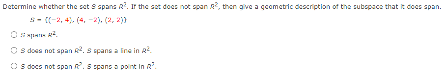 Solved Determine whether the set S spans R2. If the set does | Chegg.com