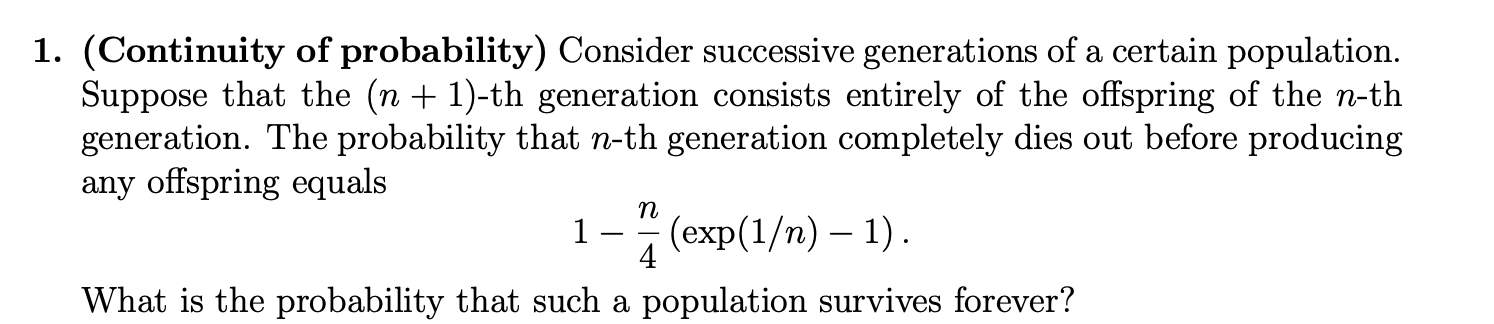 Solved a 1. (Continuity of probability) Consider successive | Chegg.com