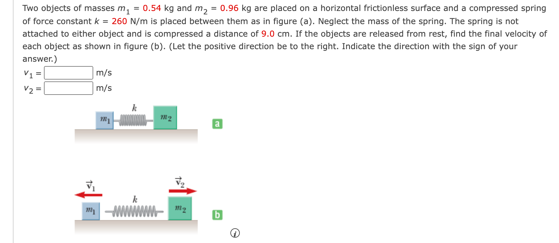 Solved Two objects of masses m1=0.54 kg and m2=0.96 kg are | Chegg.com