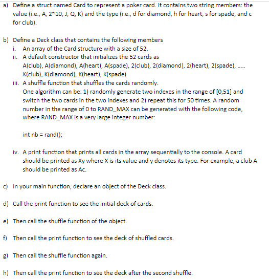 Solved a) Define a struct named Card to represent a poker | Chegg.com