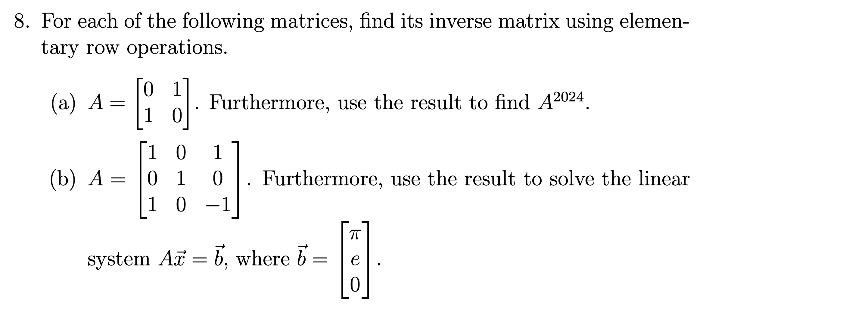Solved For each of the following matrices, find its inverse | Chegg.com