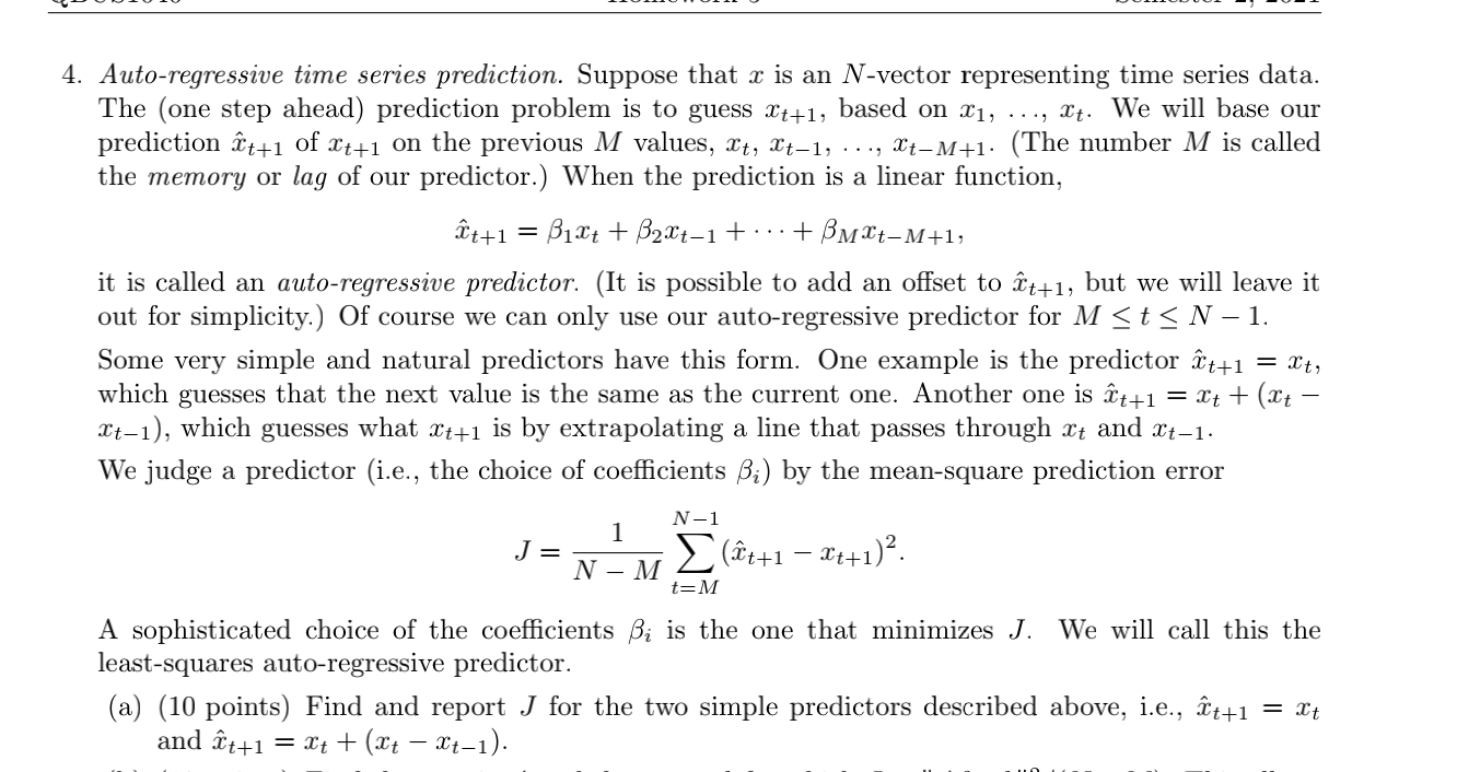 Solved = 4. Auto-regressive time series prediction. Suppose | Chegg.com
