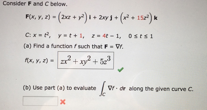 Solved Consider F and C below F(x, y, z) = ( 2x2+y2 ) i + | Chegg.com