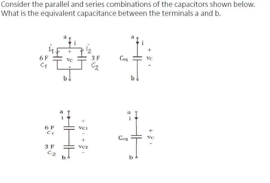 Solved Consider the parallel and series combinations of the | Chegg.com