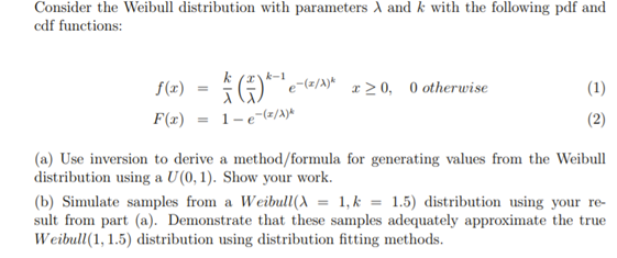 Solved Consider the Weibull distribution with parameters and | Chegg.com