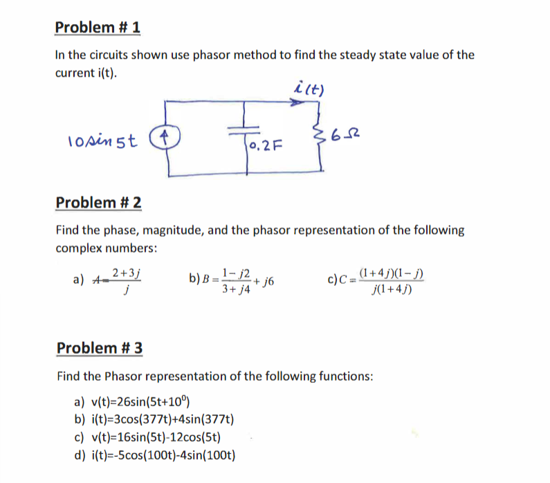 Solved Problem #1 In the circuits shown use phasor method to | Chegg.com