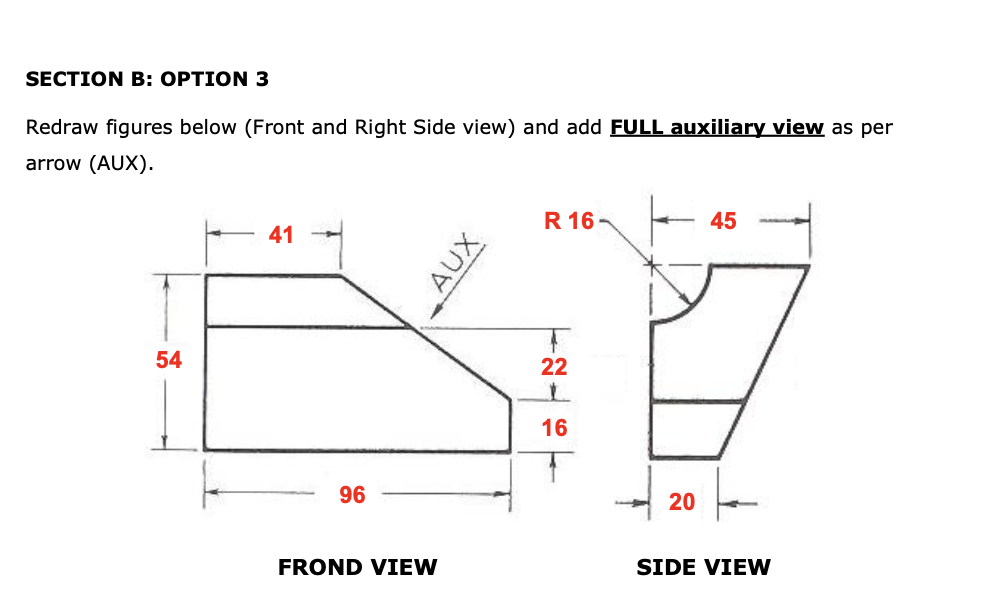 Solved SECTION B: OPTION 3 Redraw figures below (Front and | Chegg.com