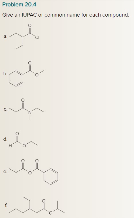 Give an IUPAC or common name for each compound. a. b. | Chegg.com