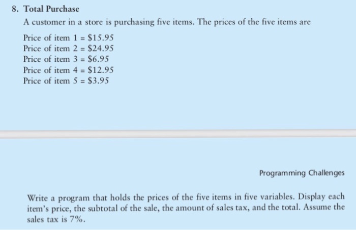 Solved 8. Total Purchase A customer in a store is purchasing | Chegg.com