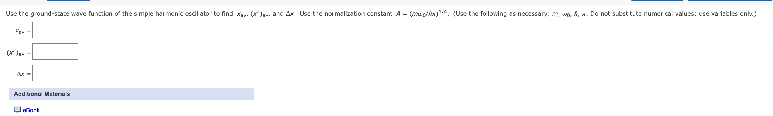 Solved xav= (x2)av= Δx= Additional Materials | Chegg.com
