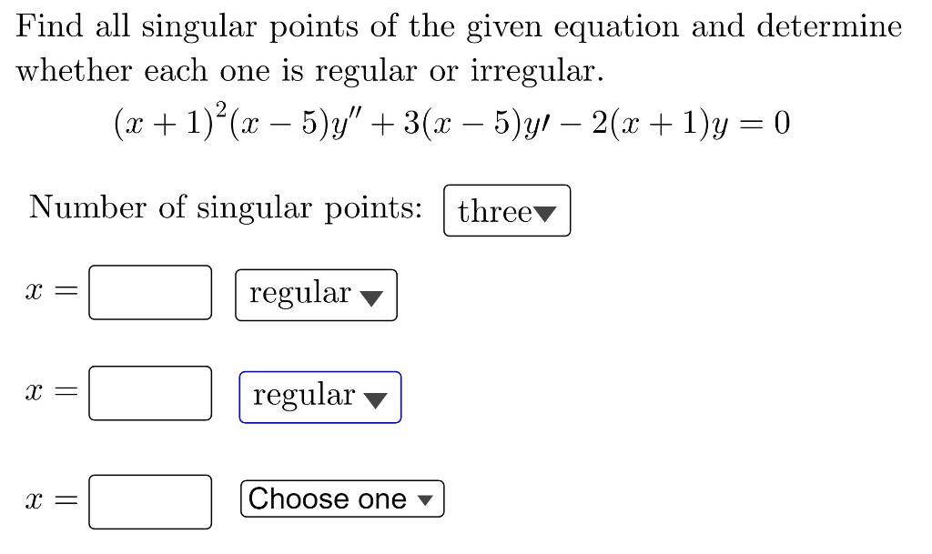 Solved Find all singular points of the given equation and | Chegg.com