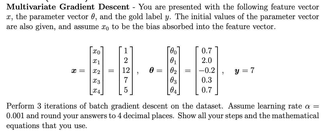 Multivariate Gradient Descent - You are presented | Chegg.com