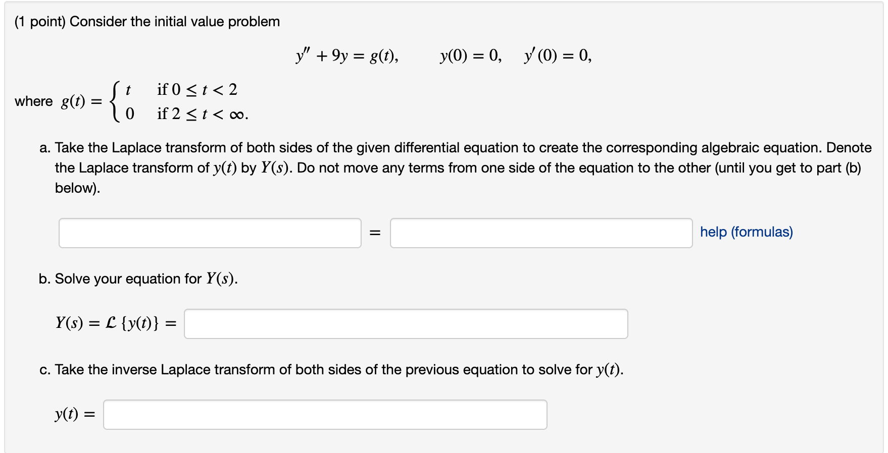 Solved (1 point) Consider the initial value problem y" + 9y | Chegg.com