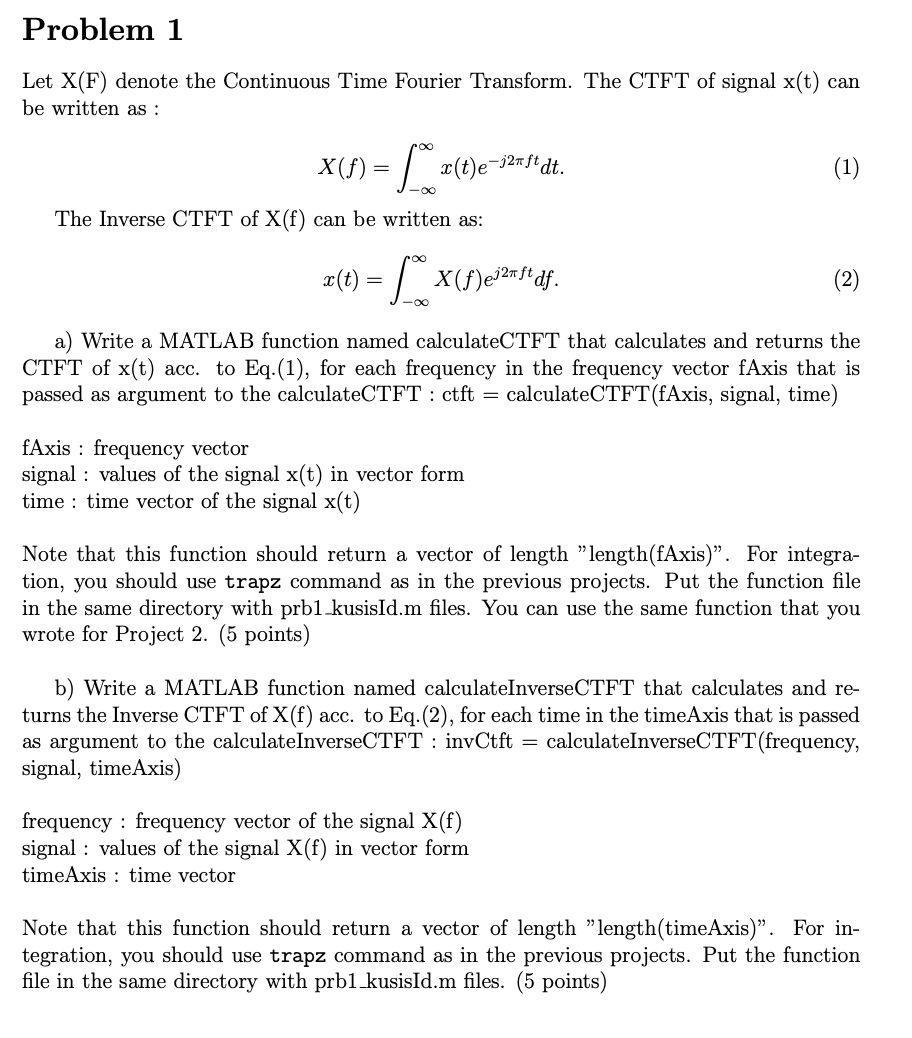 Solved Let X(F) denote the Continuous Time Fourier | Chegg.com