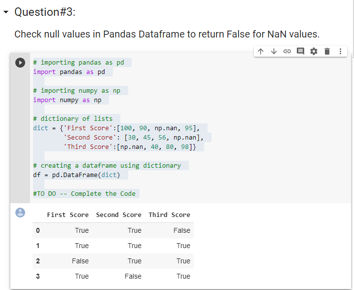 Solved Check Null Values In Pandas Dataframe To Return False Chegg