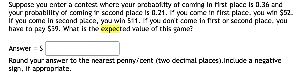 Solved Suppose you enter a contest where your probability of | Chegg.com