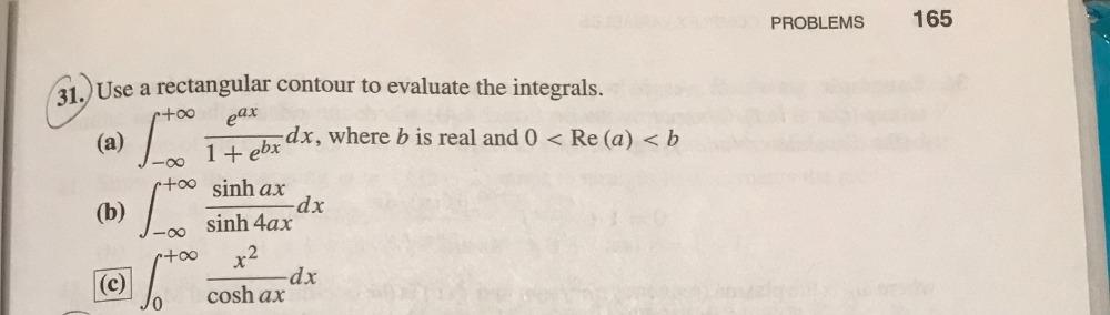 Solved 31. Use a rectangular contour to evaluate the | Chegg.com