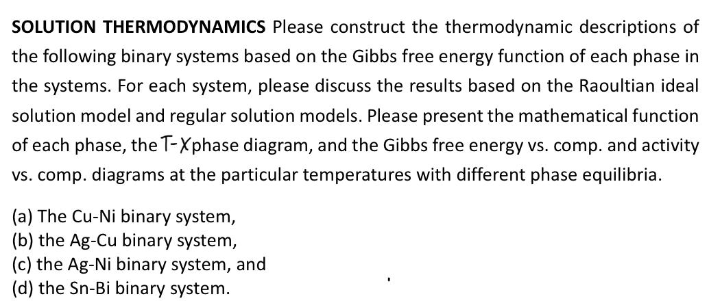 Solved SOLUTION THERMODYNAMICS Please construct the | Chegg.com